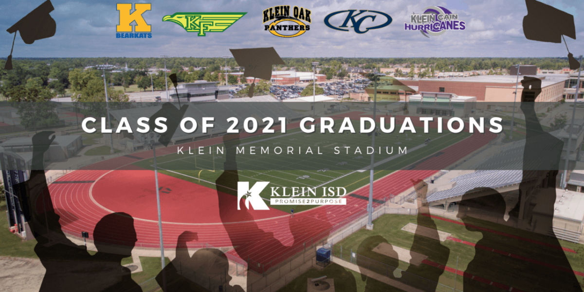 Klein ISD Class Of 2021 Graduation Information